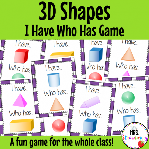 I Have Who Has 3D Shapes Game - Mrs. Strawberry - Engaging shape review