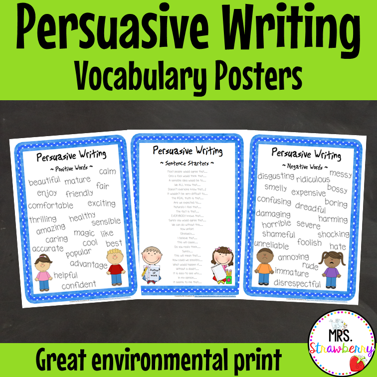 Persuasive Writing Vocabulary Posters Mrs Strawberry Persuasive Writing Vocabulary Posters Mrs Strawberry