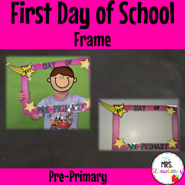 Pre Primary First Day of School Frame - Mrs. Strawberry