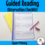 Guided Reading Observation Checklist Upper Primary - Mrs. Strawberry